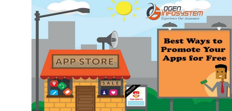 3 Most Effective Ways to Promote Your App | Ogen Infosystem