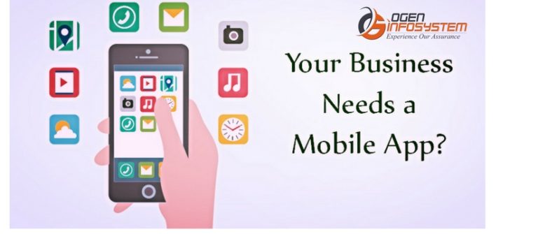 Why Every Business needs a mobile application? | Ogen INfosystem
